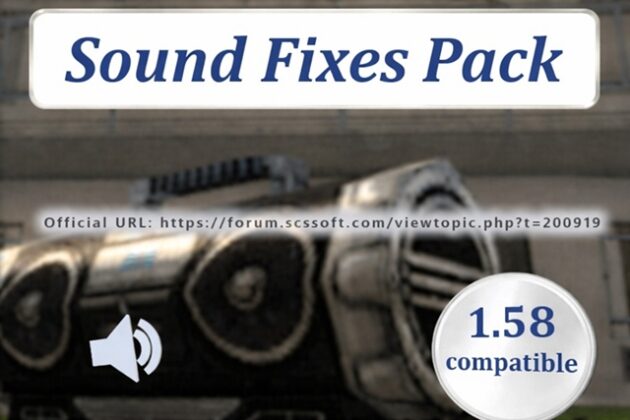 ETS2 Sound Fixes Pack V26.13 (1.58) | TruckSimulator.org
